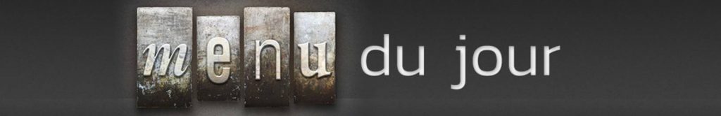 Menu du jour - Du Restaurant Delicious à Oetrange